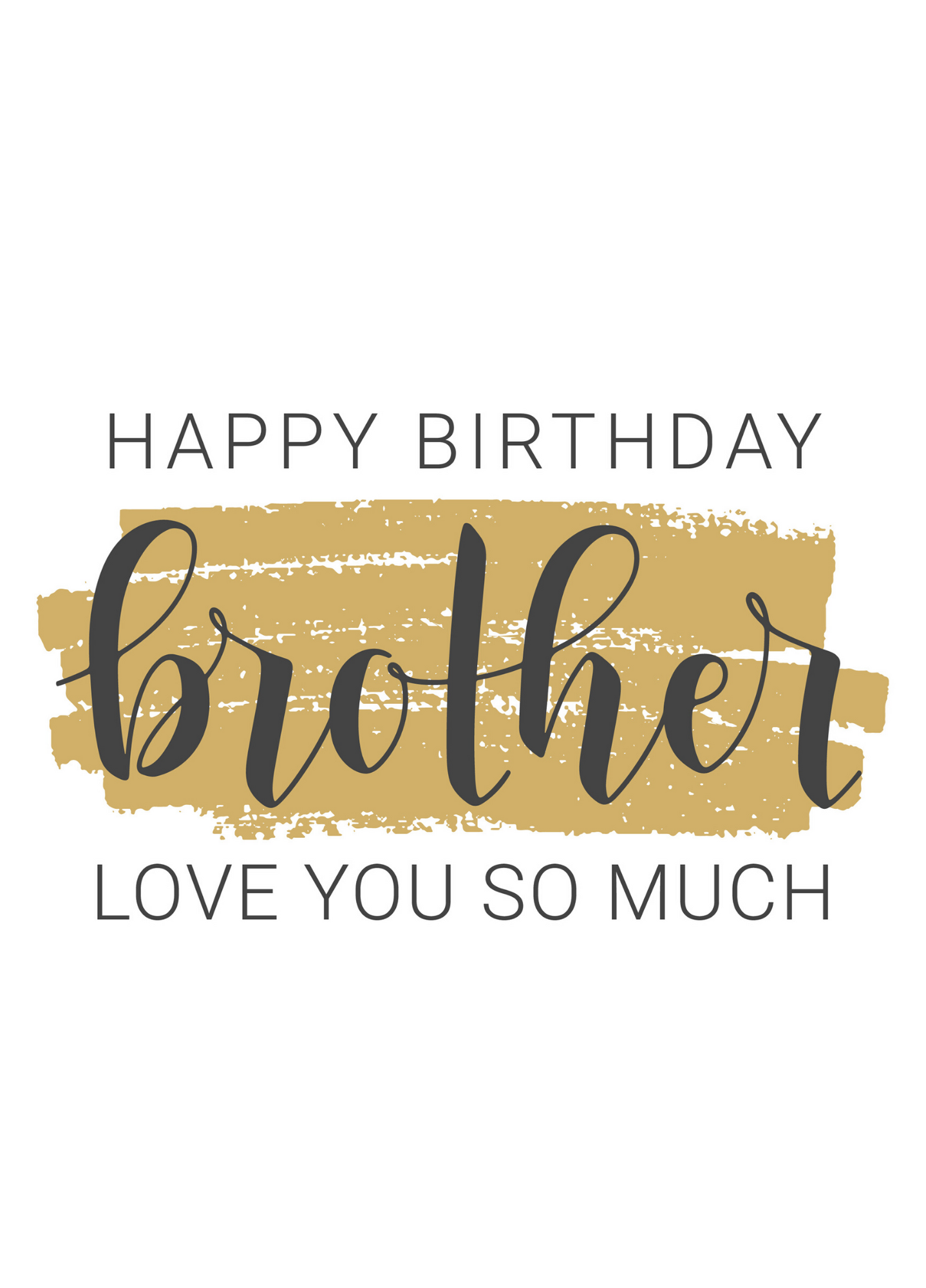 I Love You Brother Happy Birthday I Wanna Wish My Brother @djmellstarr